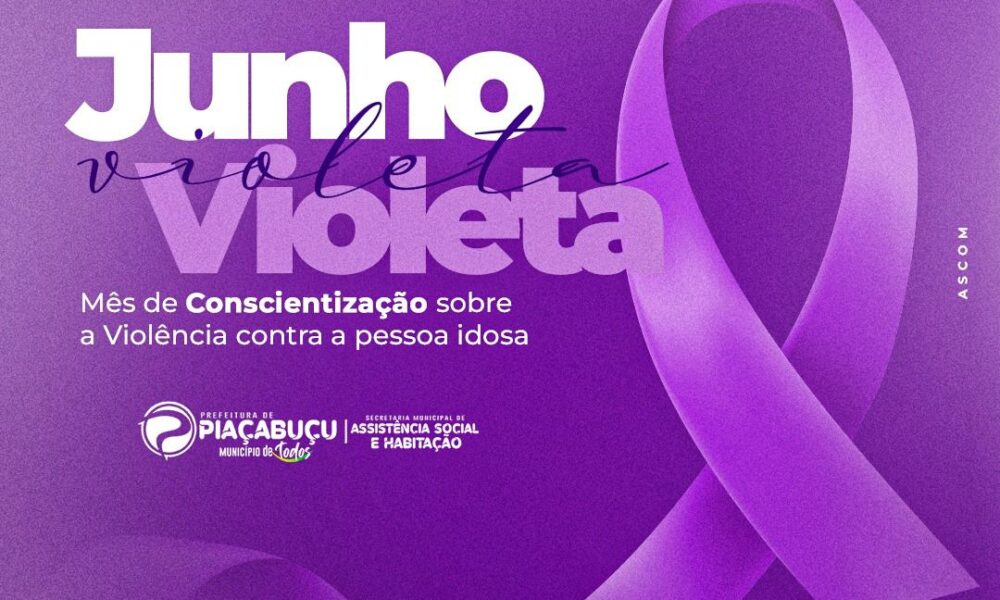 CAMPANHA: Junho Violeta mês de Conscientização sobre a Violência contra ...
